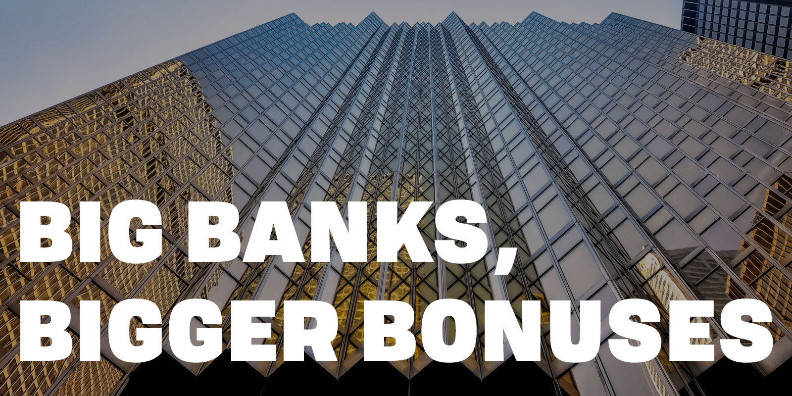 Banking Fat Cats Take Home Huge Bonuses While Hiking Your Fees ...